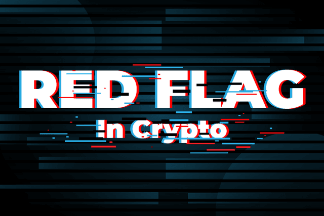 14 Red Flags in crypto trading